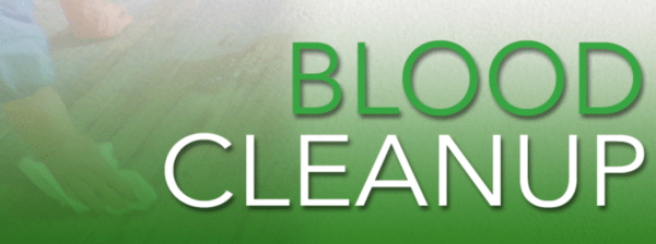 6 Steps for a Safe, Effective Blood Cleaning at Work | Bio Recovery