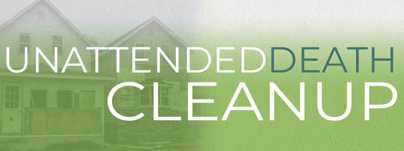 Unattended Death Cleanup | Nationwide Service | Bio Recovery
